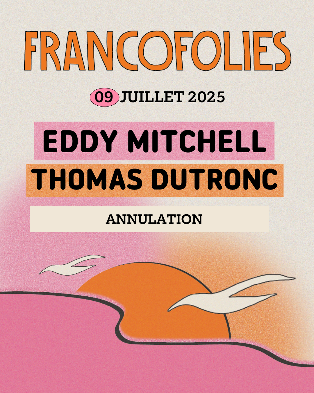 Annulation Eddy Mitchell + Thomas Dutronc - Francofolies